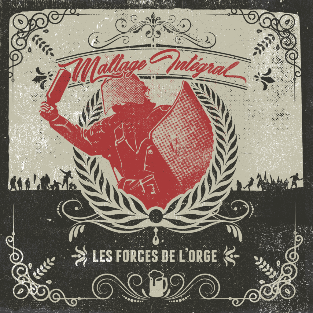 Maltage Intégral - Les Forces de l'Orge